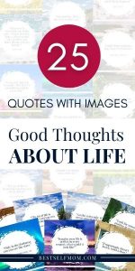 25 Images of Good Thoughts About Life | Increase Your Positivity ...