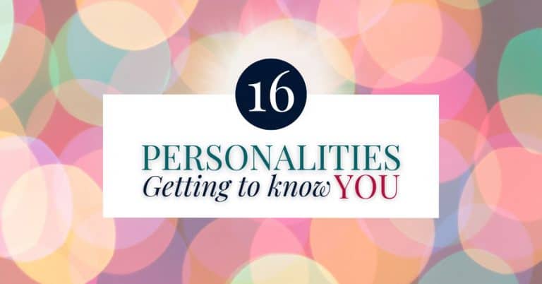 16 Personalities Test (Free): What Is It And How Can It Help Moms?